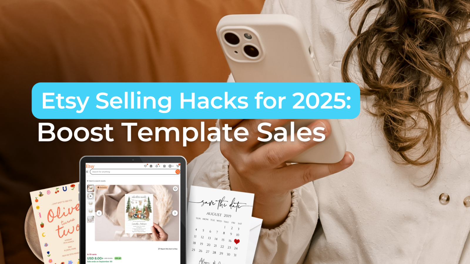 Etsy Selling Hacks for 2025: Boost Template Sales | Templett Blog